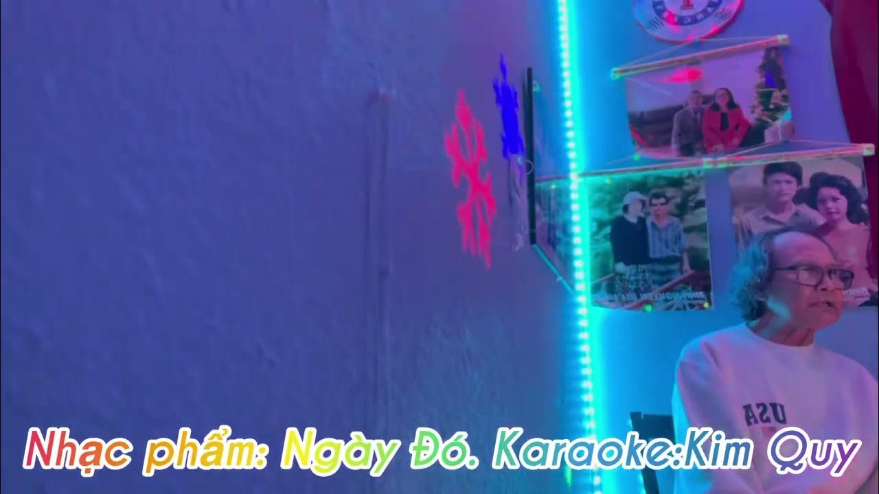 #433 Nhạc phẩm: Ngày Đó .karaoke Kim Quy - YouTube