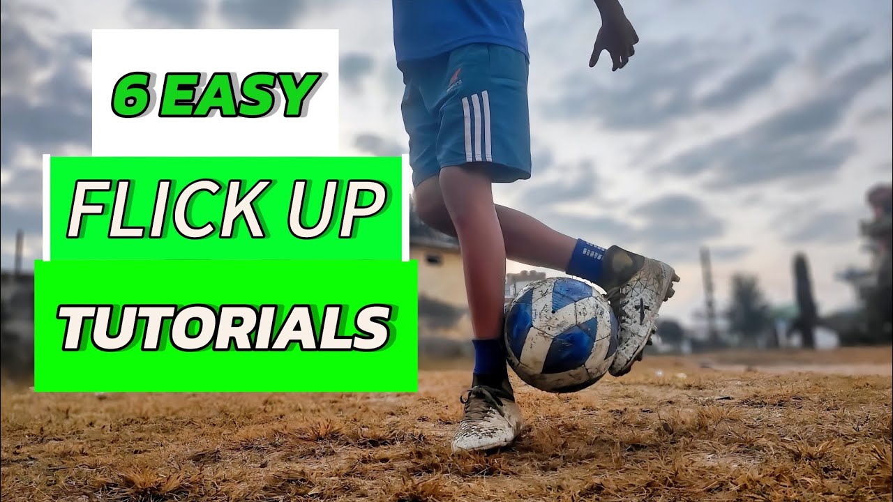 6 Very Easy Flick Up Tutorials | Step By Step . - YouTube