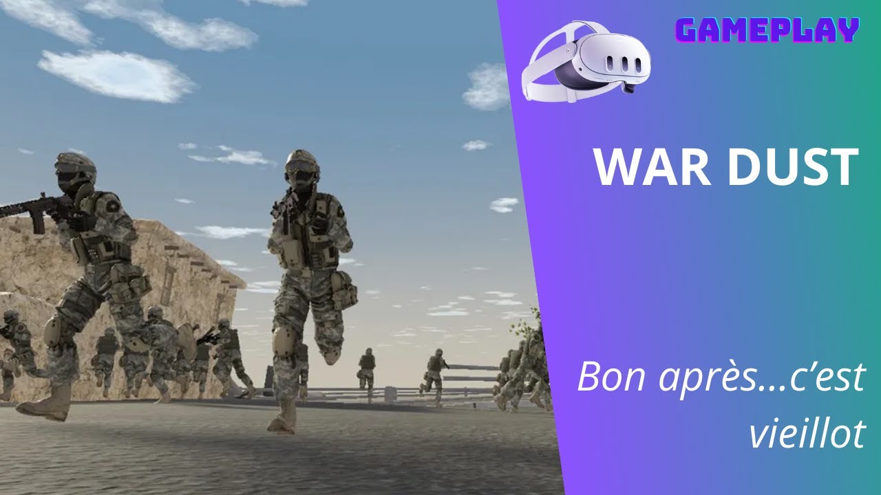Gameplay : WAR DUST - Le BATTLEFIELD de la VR - META QUEST 3 - YouTube