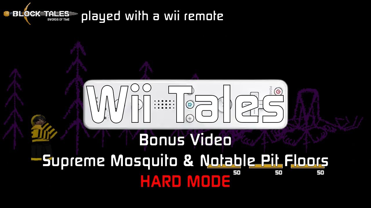 Block Tales with a Wii Remote (Bonus Video) - Supreme Mosquito ...