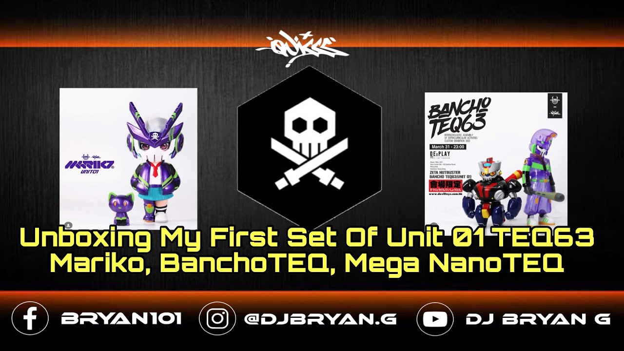 UNBOXING MY FIRST SET OF UNIT 01 TEQ63'S. MARIKO, BANCHOTEQ, MEGA ...