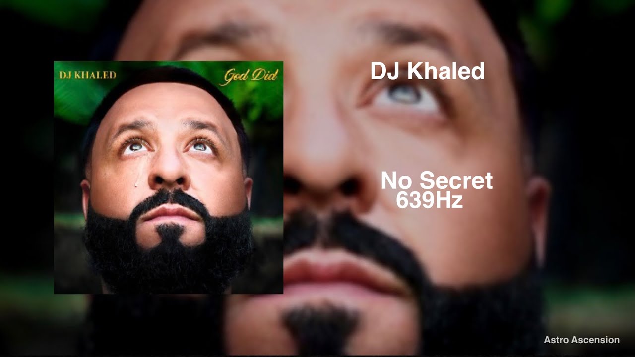 DJ Khaled - No Secret ft. Drake [639Hz Heal Interpersonal Relationships ...