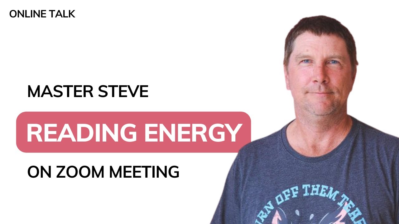 Master Steve Reading Energy On Zoom Meeting - YouTube