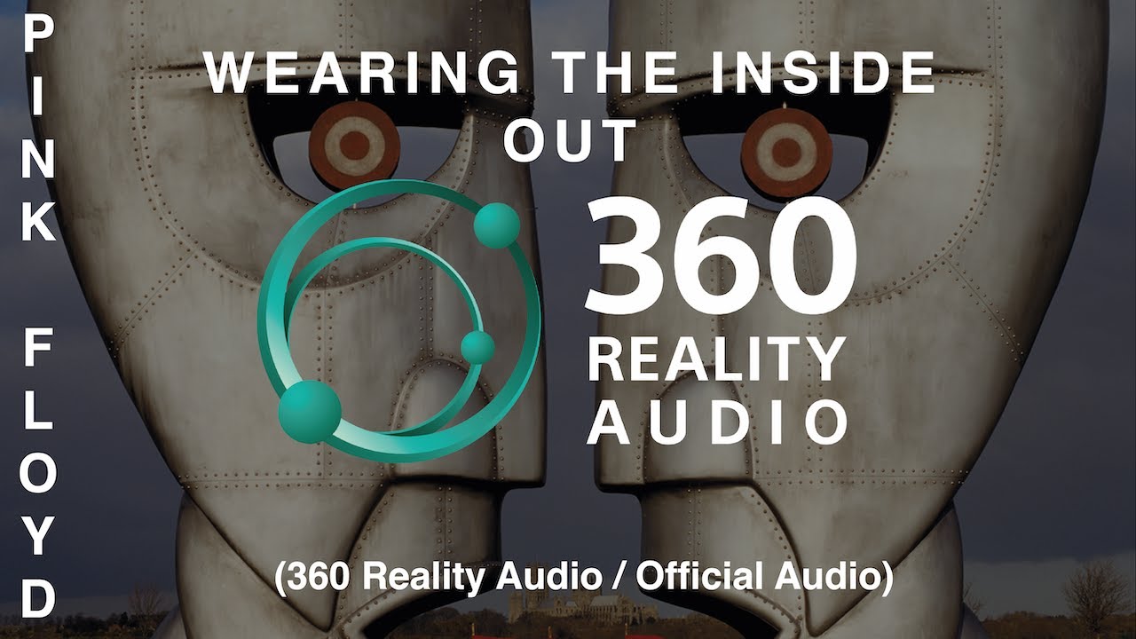 Pink Floyd - Wearing The Inside Out (360 Reality Audio / Official Audio ...