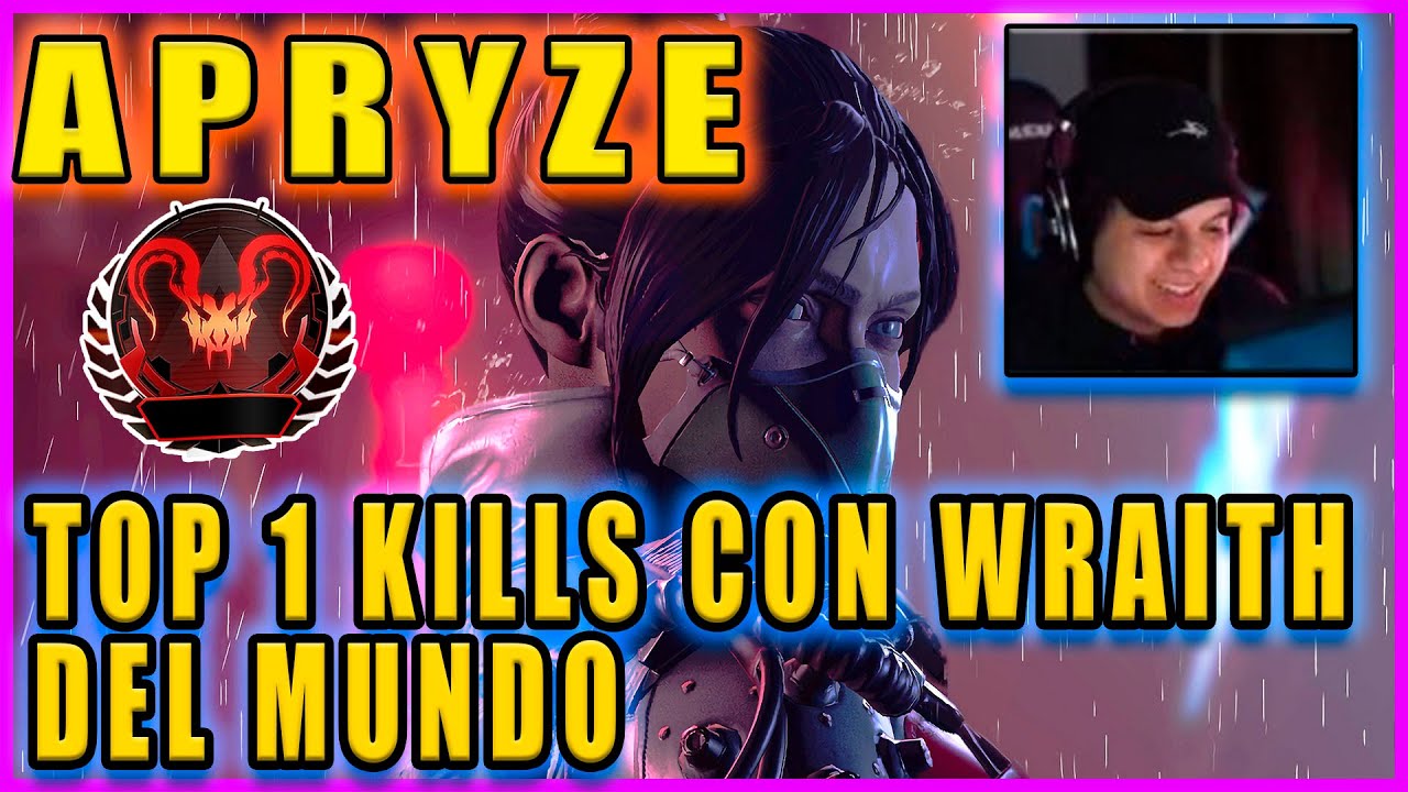*APRYZE* TOP UNO WRAITH DEL MUNDO CON +130,000 KILLS | APEX LEGENDS ...