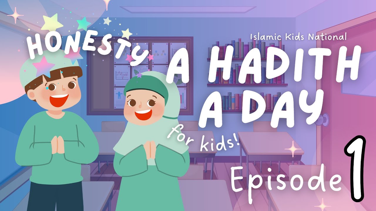 HONESTY in ISLAM for kids! | A Hadith A Day Episode 1 | Islamic Kids ...
