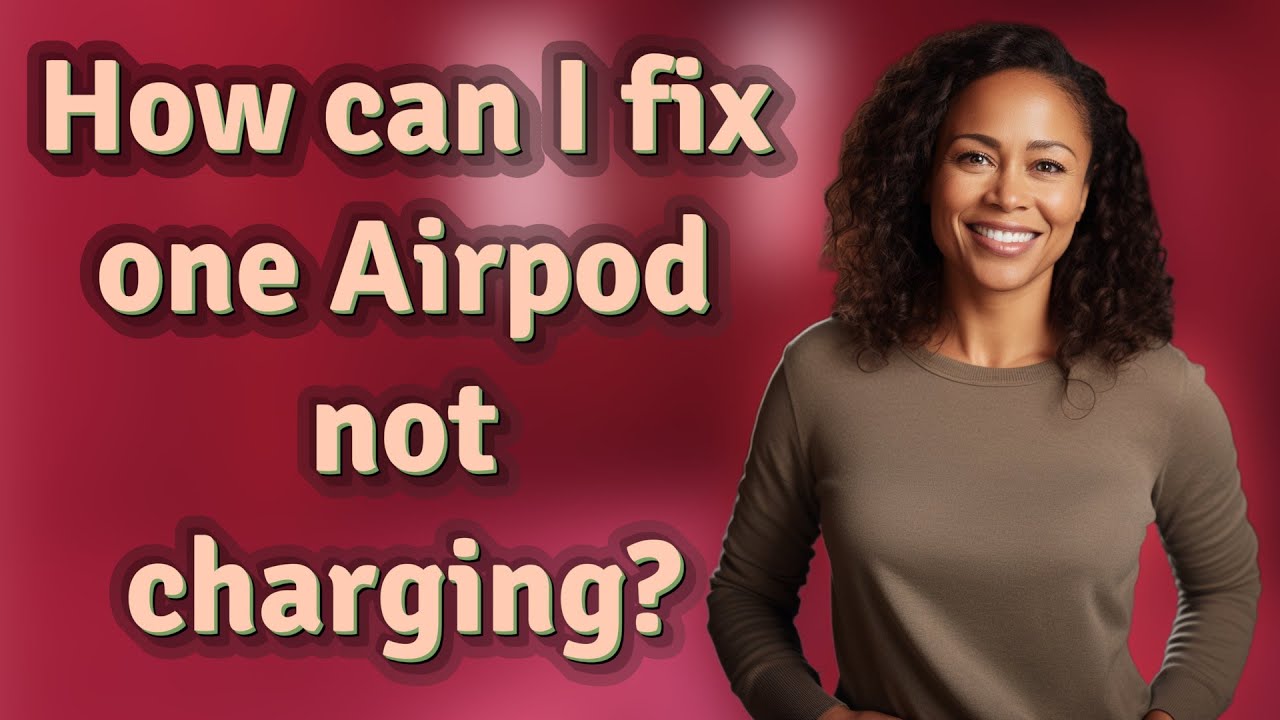 How can I fix one Airpod not charging? - YouTube