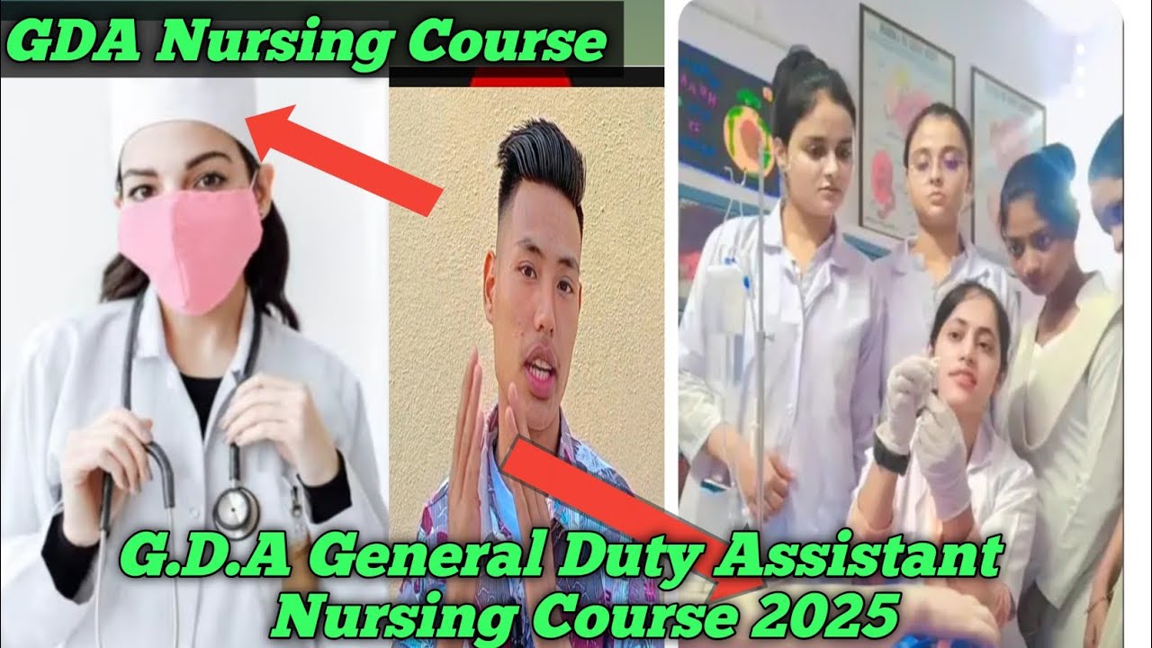 GDA Nursing Course Kaise Kare‌‌‌‌‌‌‌ / G.D.A General Duty Assistant ...