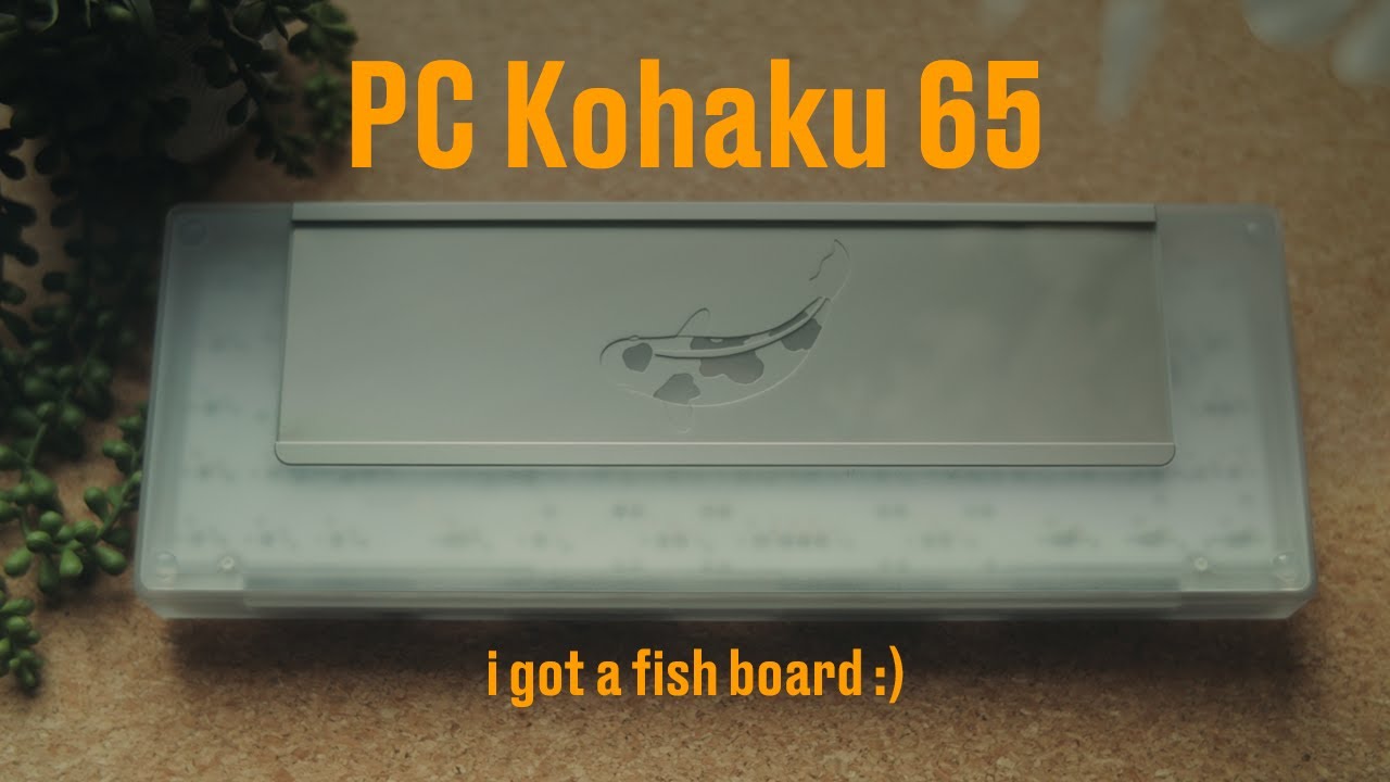 i got a fish board | PC Kohaku 65 Build and Sound Test - YouTube