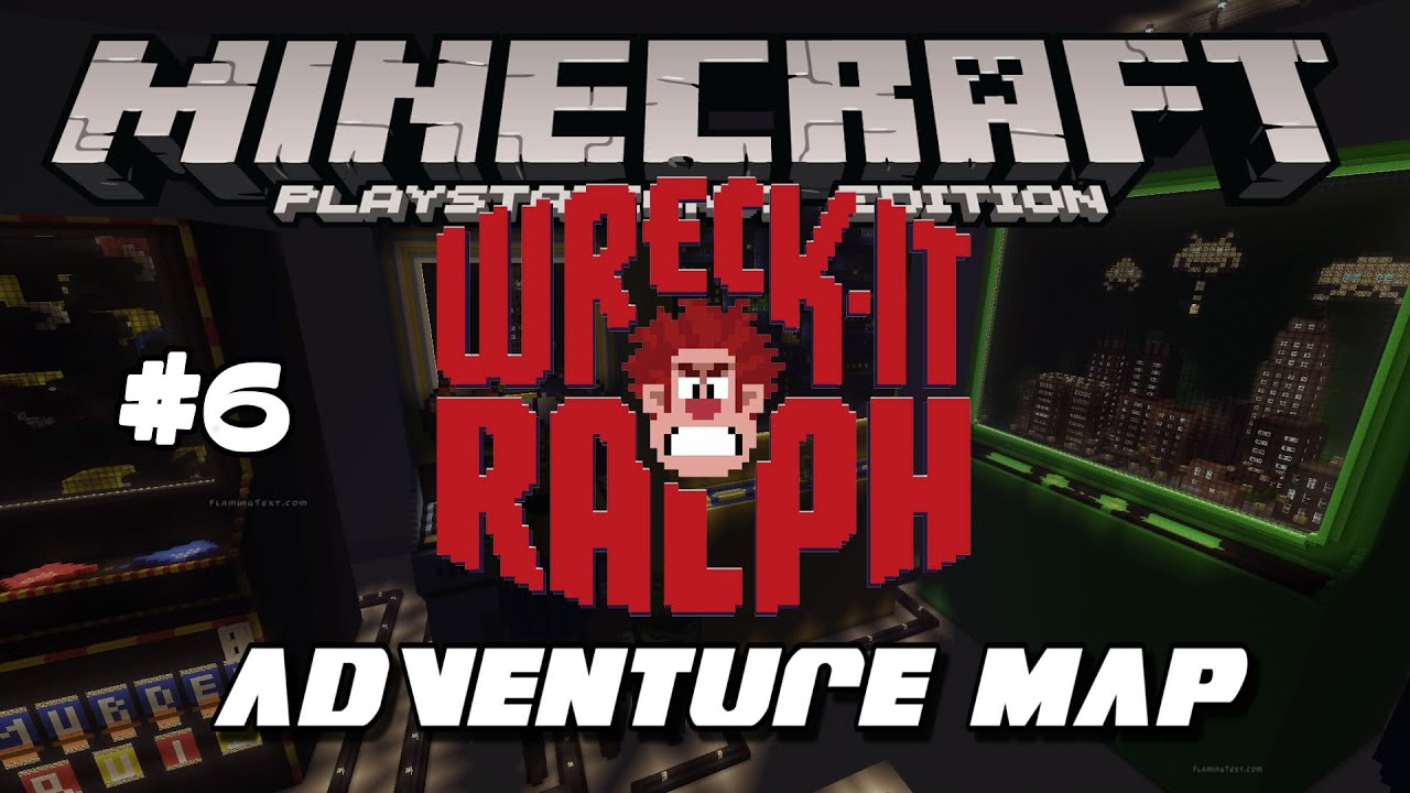 WRECK IT RALPH ADVENTURE MAP LETS PLAY - PART 6 MINECRAFT PS3 PS4 EU ...