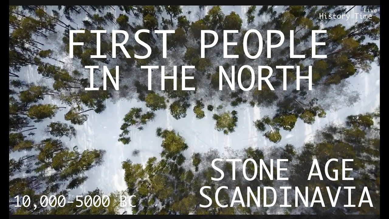 Stone Age Scandinavia: First People In the North (10, 000-5000 BC)