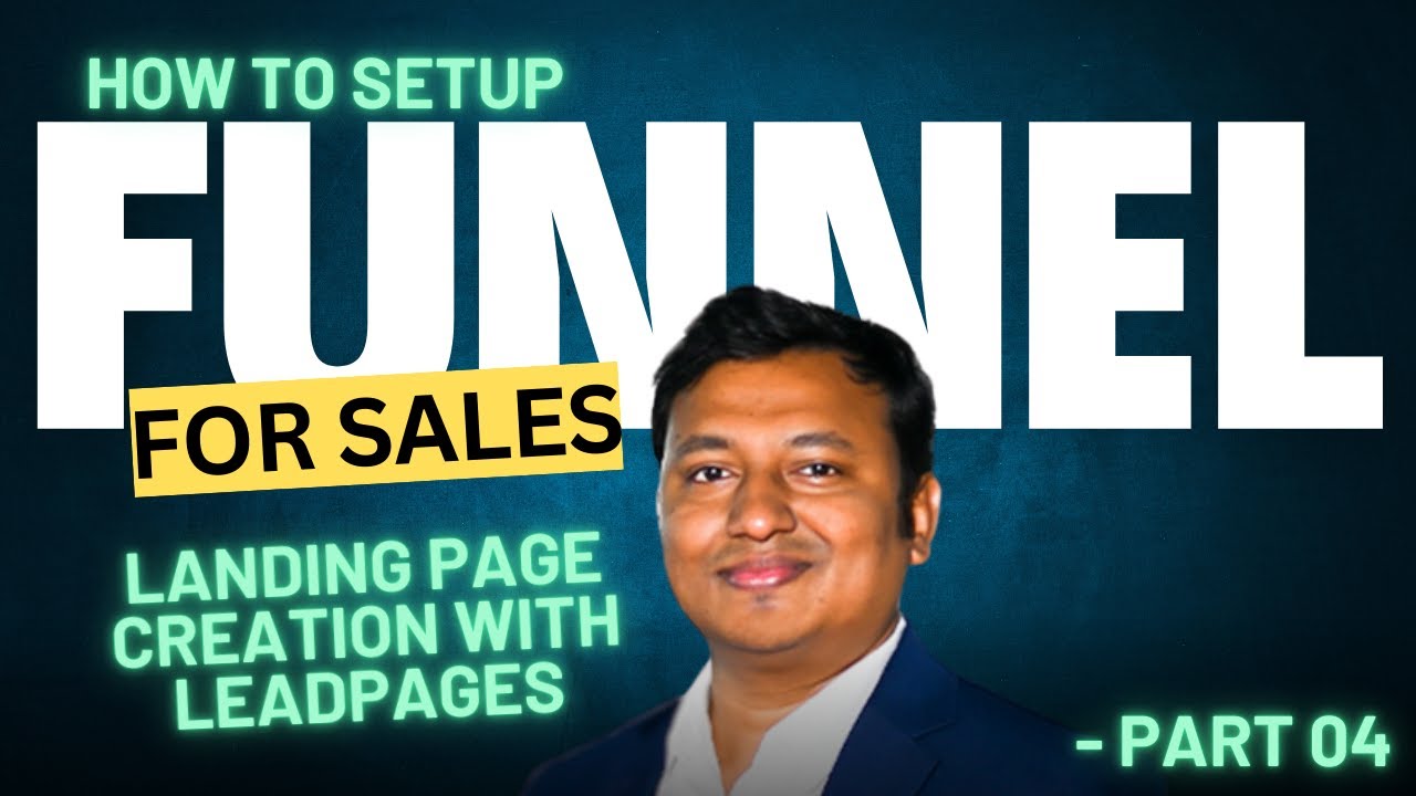 Sales Funnel Tutorial - Part 04 | Landing Page Creation with Leadpages ...