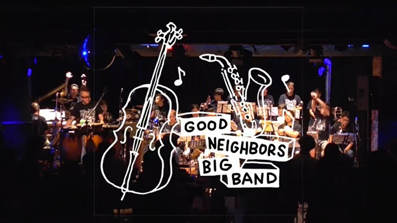 2023/9/3 Live＠江古田Live in Buddy ★Good Neighbors Big Band★ フルVer. - YouTube