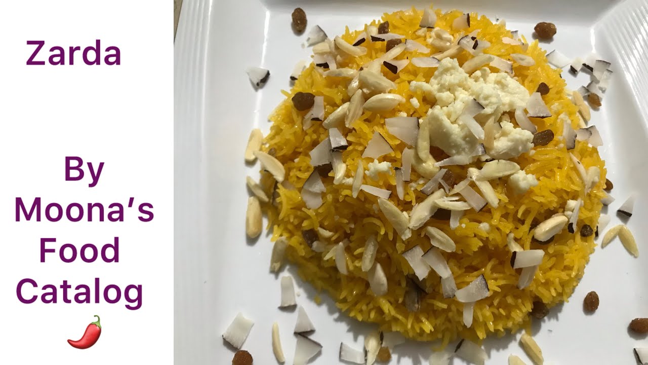 Zarda Recipe! Meethe chawal ! Easy recipe ! By Moona’s Food Catalog! # ...