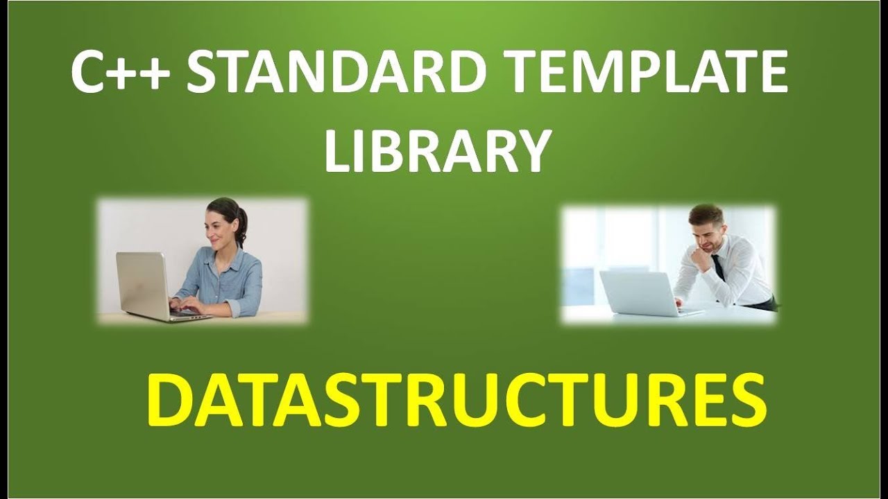 Lecture 12 Datastructures C Standard Template Library Part 1 In Hindi 7927