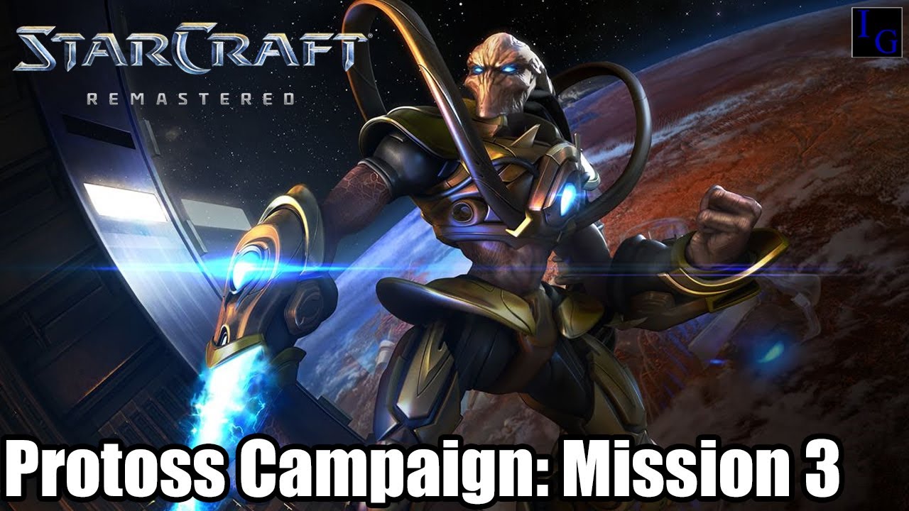 Higher Ground | StarCraft: Remastered - Protoss Campaign Mission 3 SC1 ...