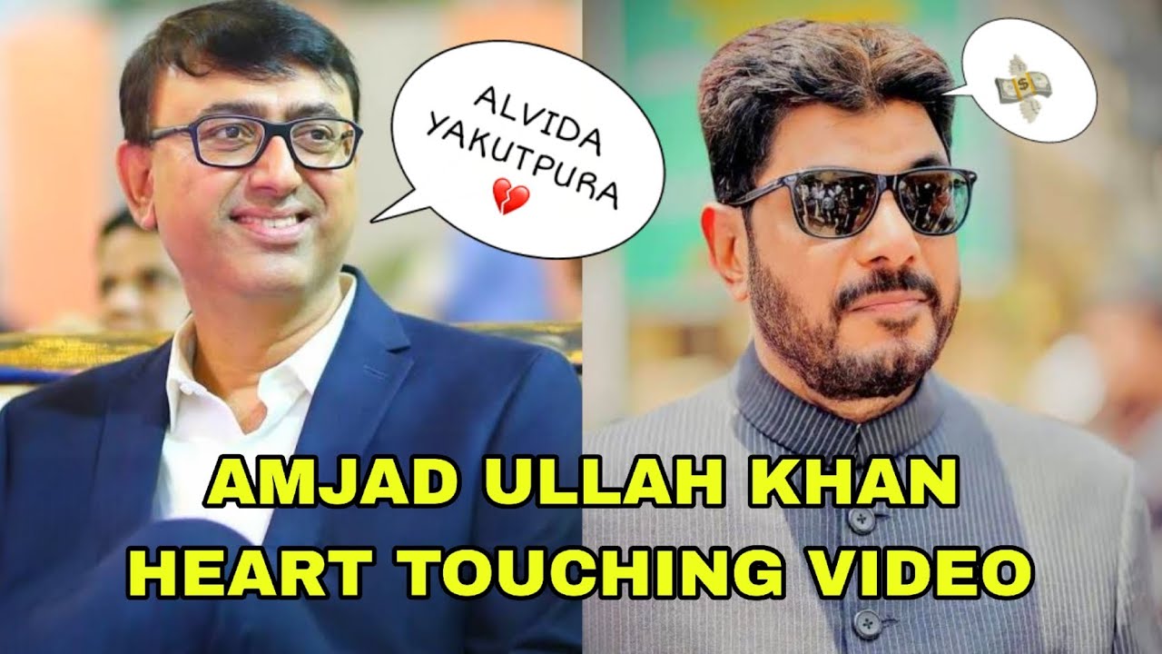 Alvida Yakutpura Walo 💔, Amjad Ullah Khan, Heart Touching Video - YouTube