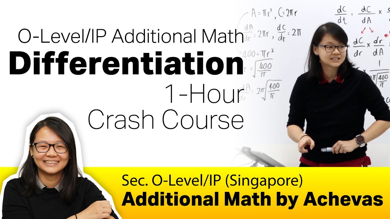 Differentiation 1-Hour Revision Crash Course | O-Level/IP Additional ...
