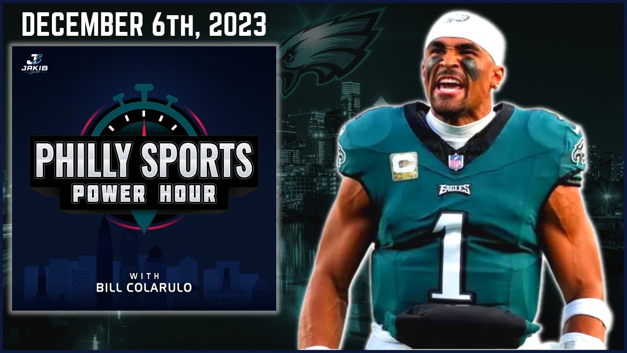 Philly Sports Power Hour with Bill Colarulo | Wednesday December 6th ...