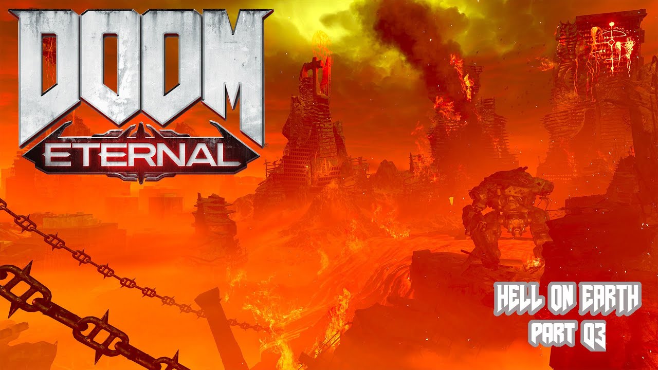 Doom Eternal: Chapter I - Hell on Earth - Part 03 (Walkthrough) - YouTube
