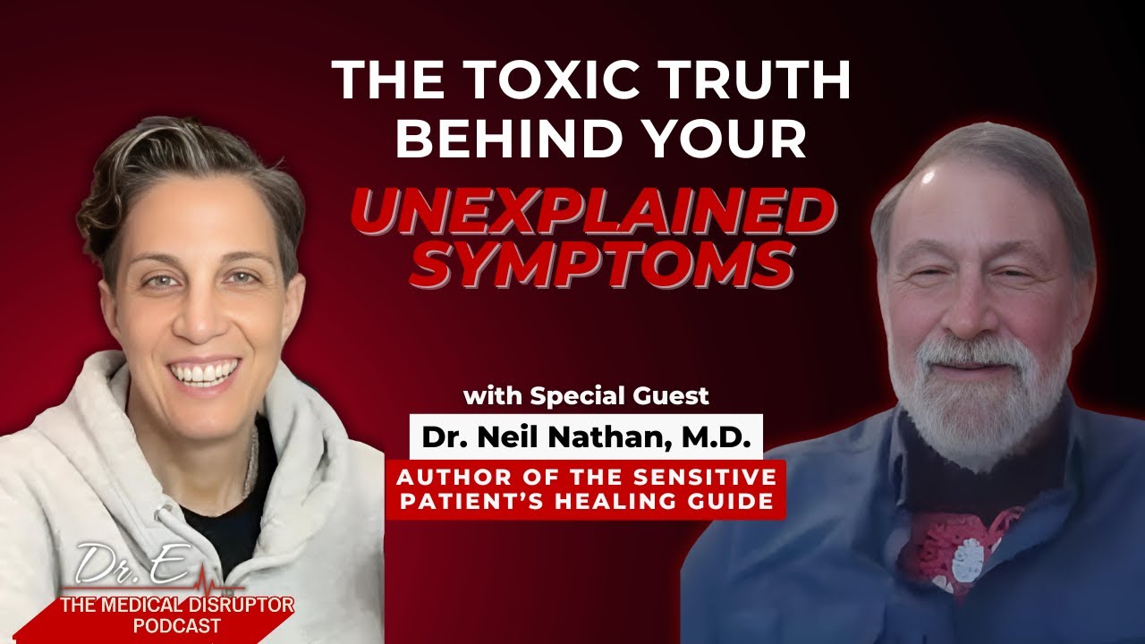 The Toxic Truth Behind Your Unexplained Symptoms - YouTube