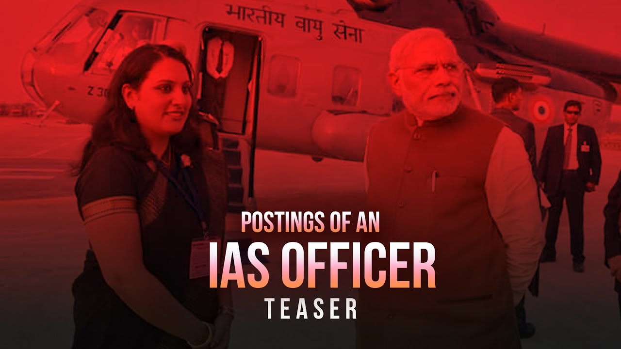 Officers on Duty - Teaser | Postings Of IAS Officer | Field Posting ...