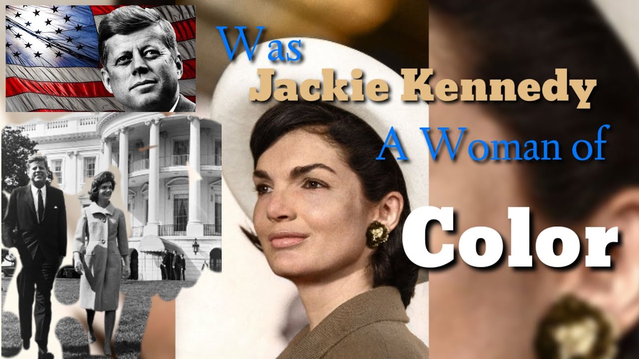 Was Jackie Kennedy A Woman Of Color - YouTube
