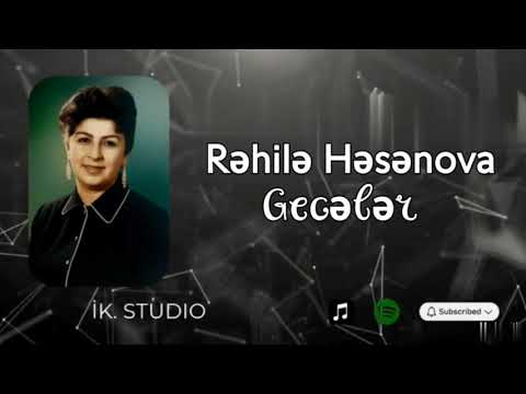 Gecələr- Rəhilə Həsənova( Rəsmi musiqi videosu)