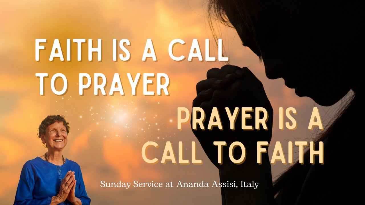 Faith is a Call to Prayer, Prayer is a Call to Faith | English with ...