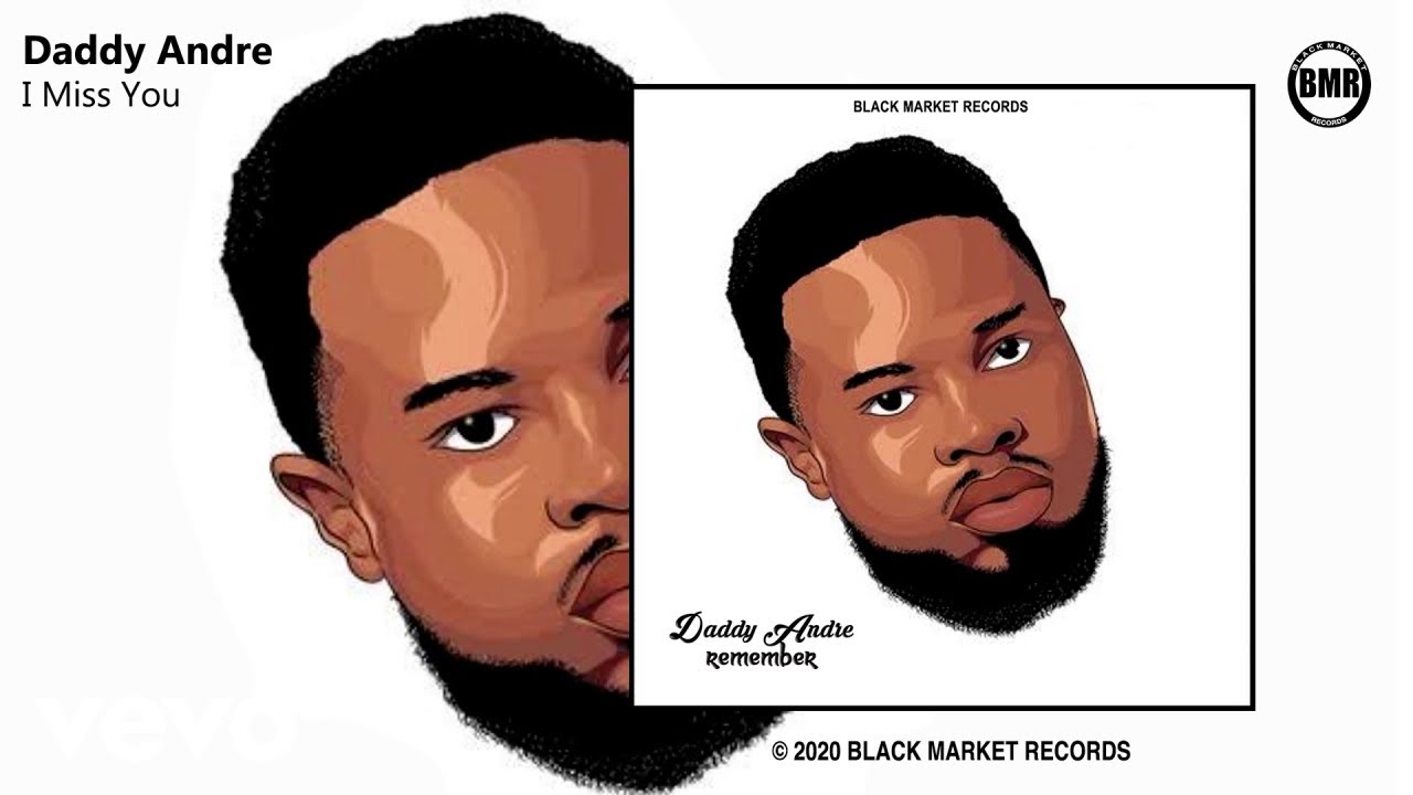 Daddy Andre - I Miss You (Official Audio) - YouTube