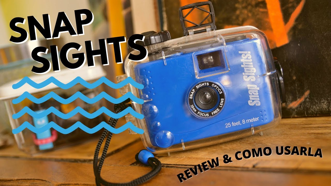 Snap Sights SUMERGIBLE | FOTOGRAFIA ANALOGICA 📸💚 - YouTube