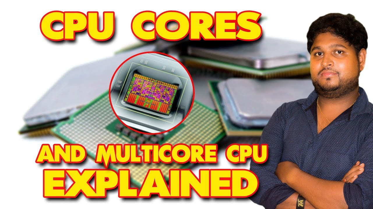 CPU Cores - Dual Core, Quard Core, Octa Core, Hexa Core ETC | In Hindi ...