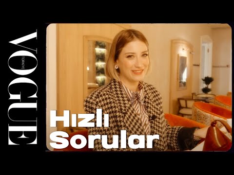 Hazal Kaya ile Hızlı Sorular | Vogue Türkiye