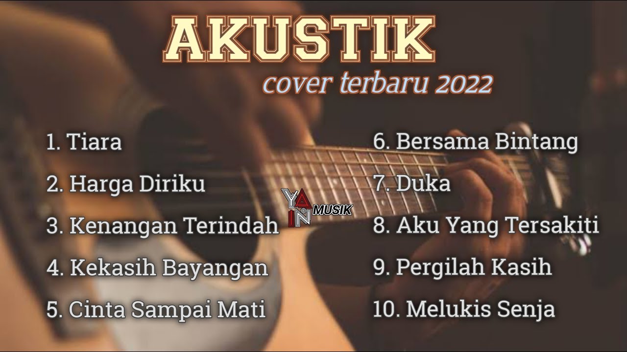 AKUSTIK COVER TERBARU 2022 - YouTube