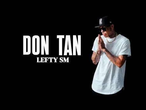 Don Tan - LEFTY SM - YouTube
