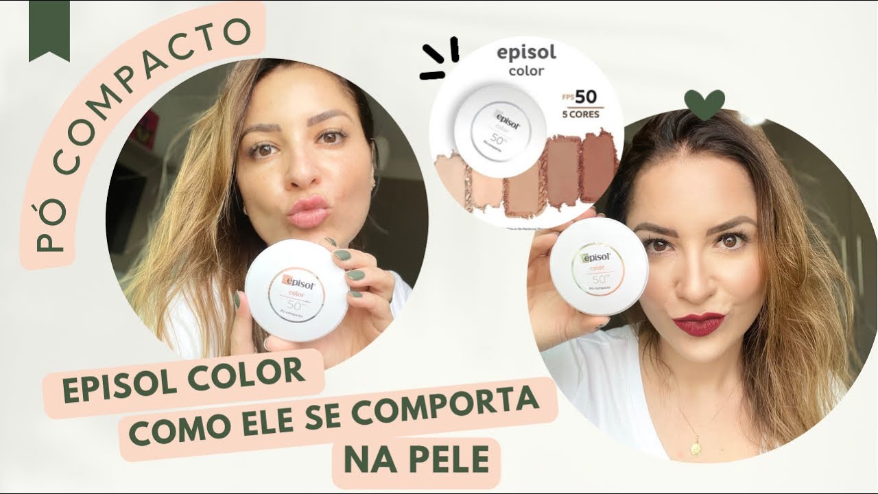 PÓ COMPACTO EPISOL COLOR | Vale a pena? É bom? - YouTube