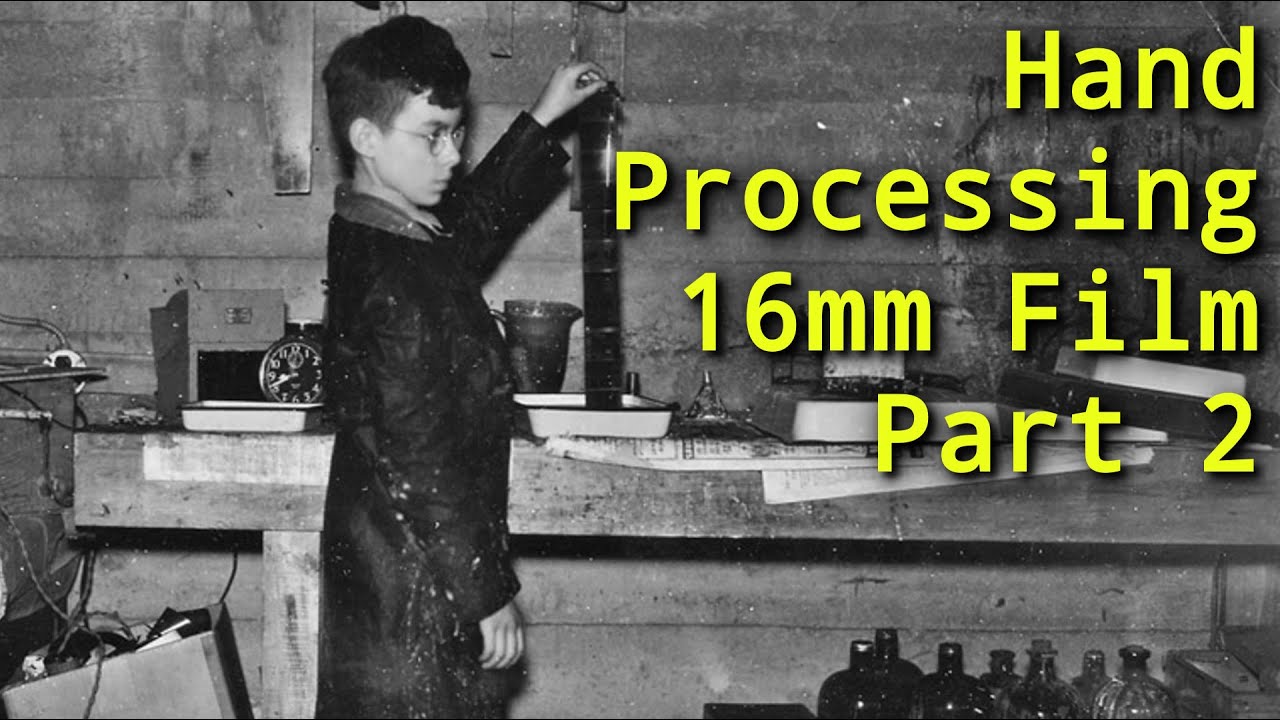 How to Hand Process / Develop 16mm film Part 2 - 16mmAdventures - YouTube