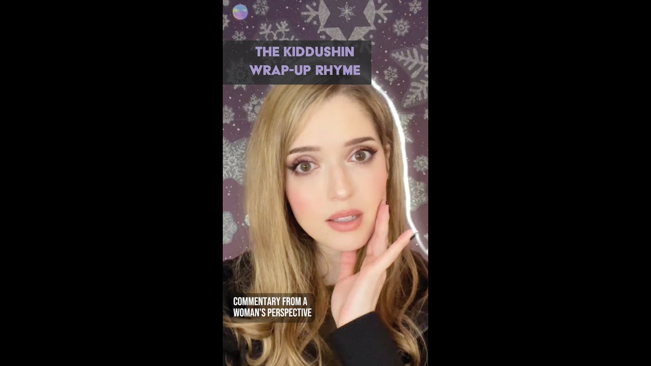 The Kiddushin Wrap-up Rhyme - YouTube