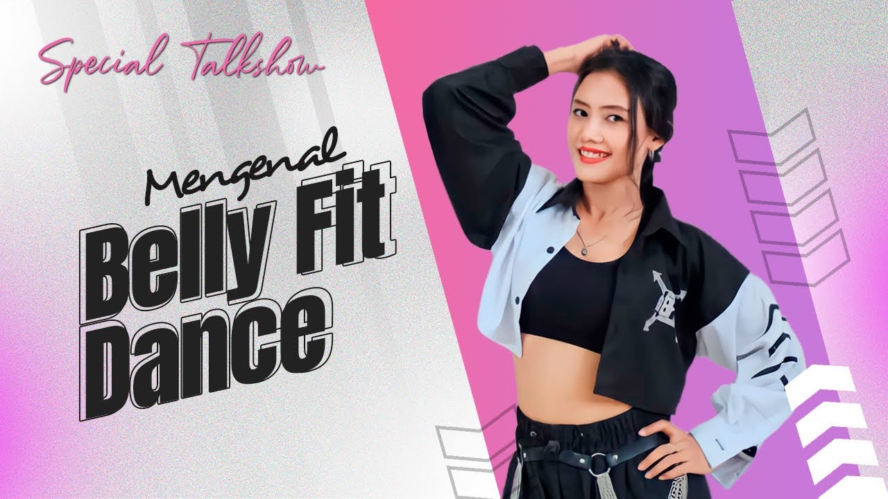 Mengenal Belly Fit Dance | Special Talkshow - YouTube