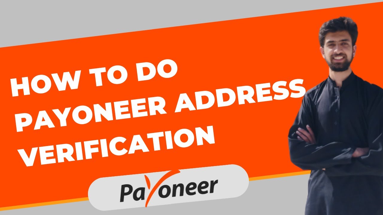 How To Do Payoneer Address Verification _ Payoneer Address Verification ...