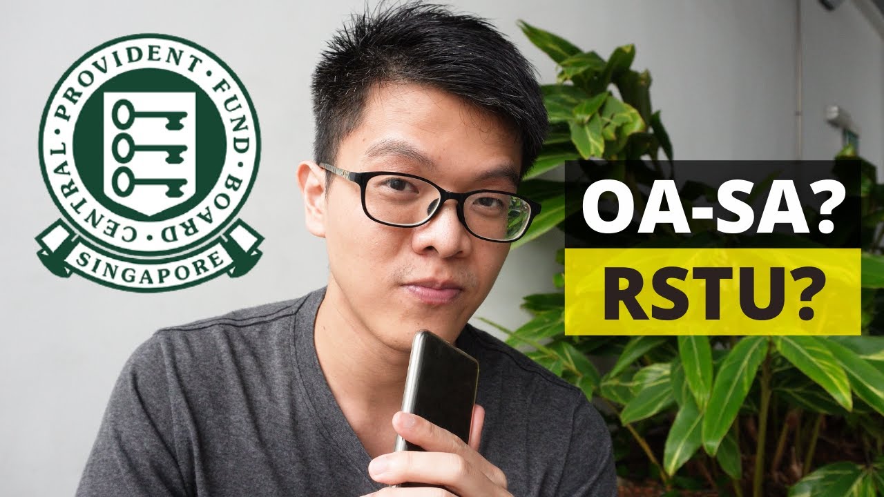 Should I transfer OA to SA or RSTU SA to build my CPF? - YouTube