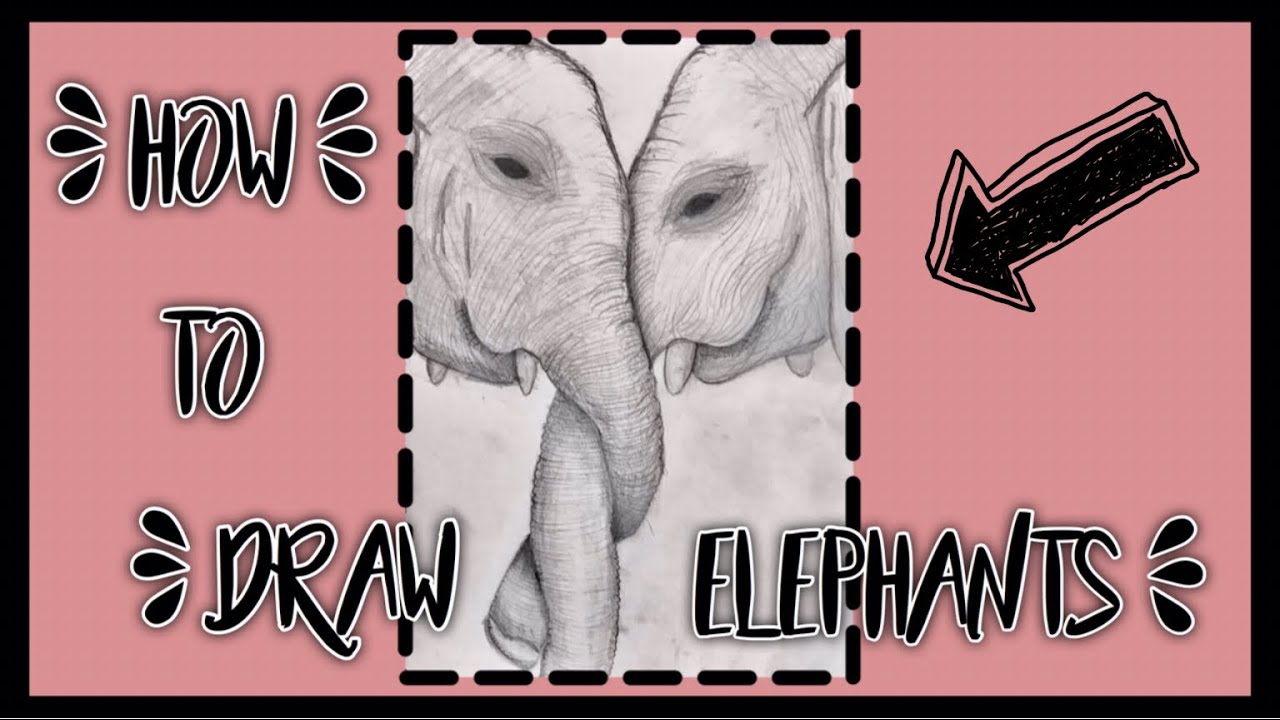 HOW TO DRAW TWO ELEPHANTS HOLDING TRUNKS || JUST ART! - YouTube