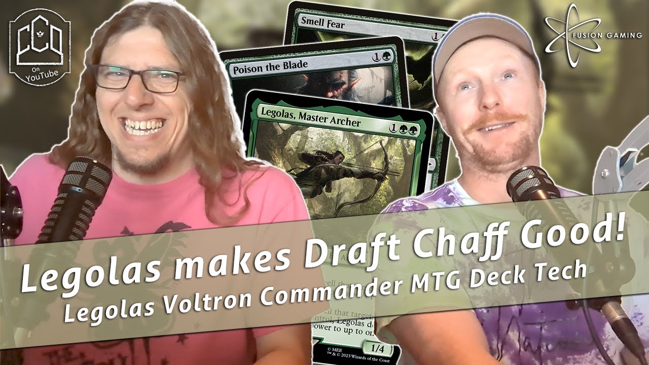 LOTR - Legolas, Master Archer - Draft Chaff Decktech | CCO Podcast 381 ...