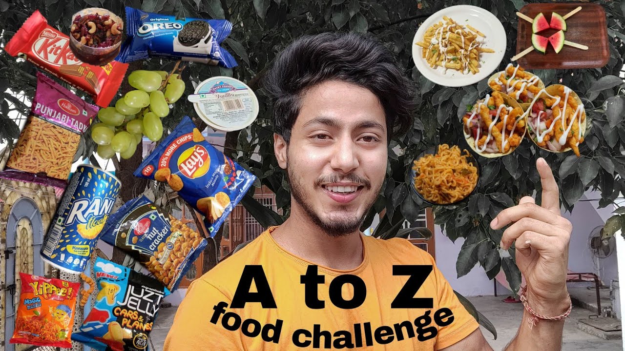 A to Z Food Challenge || I only ate Food in Alphabetical order || food ...