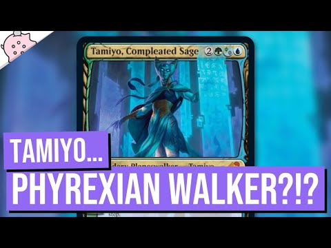 The First Phyrexian Planeswalker?!? | Tamiyo, Compleated Sage ...