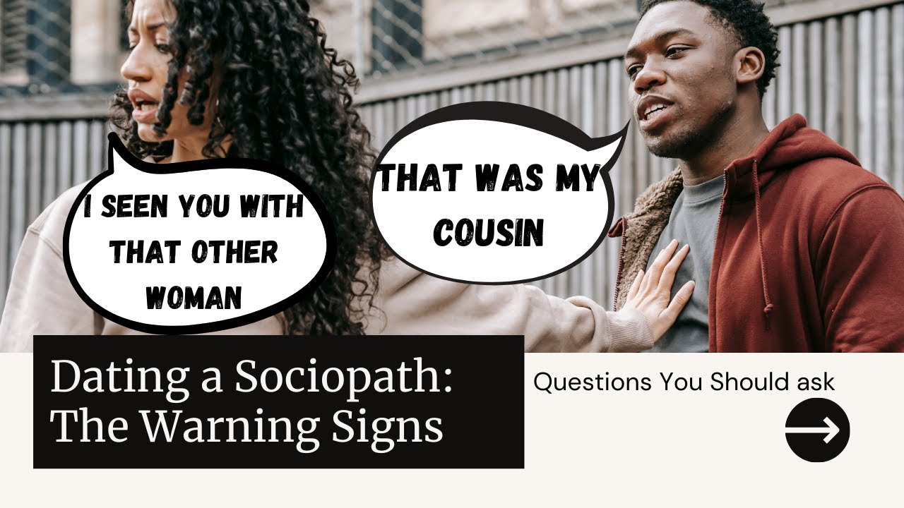 Dating a Sociopath and the Warning Signs you should look out for! - YouTube
