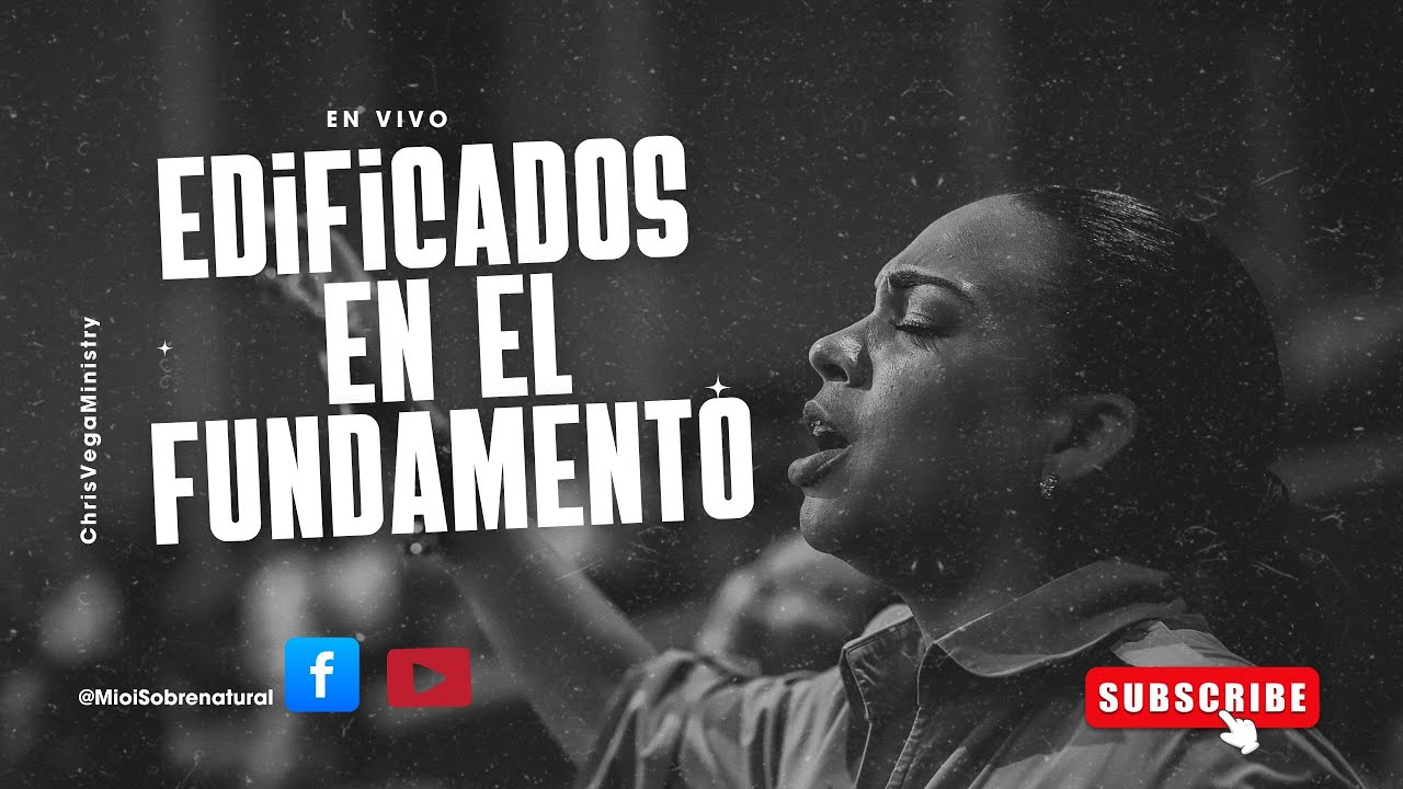 EDIFICADOS EN EL FUNDAMENTO - YouTube