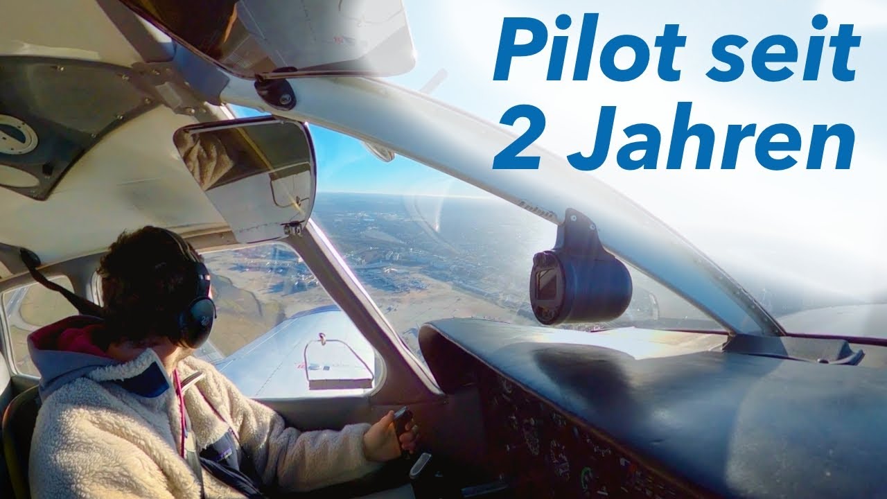 Pilot seit 2 Jahren (Highlights und Ausblick)- Fliegen lernen // EP035 ...
