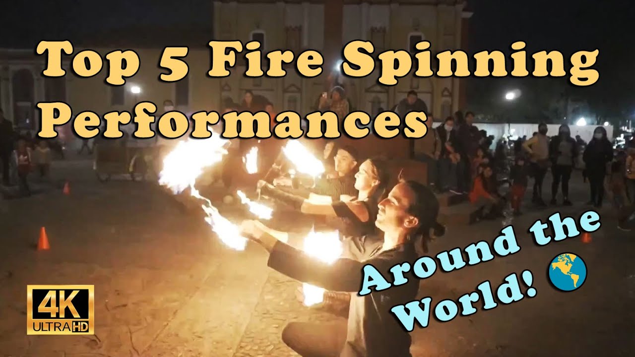 Top 5 Fire Spinning Performances - Full Circle Phenomenal - United ...