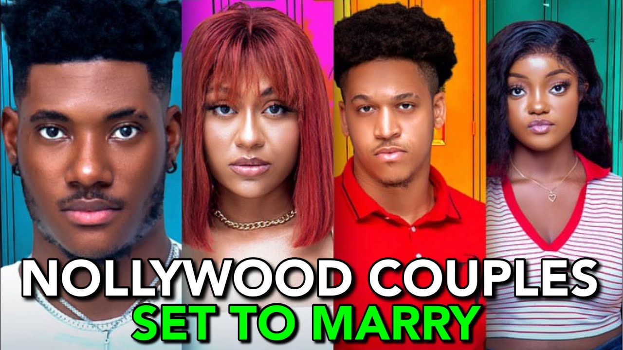 TOP 10 NOLLYWOOD COUPLES THAT WILL MARRY EACH OTHER IN 2024 || HD VIDEO ...